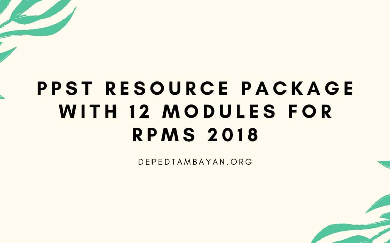PPST RESOURCE PACKAGE WITH 12 MODULES FOR RPMS 2018