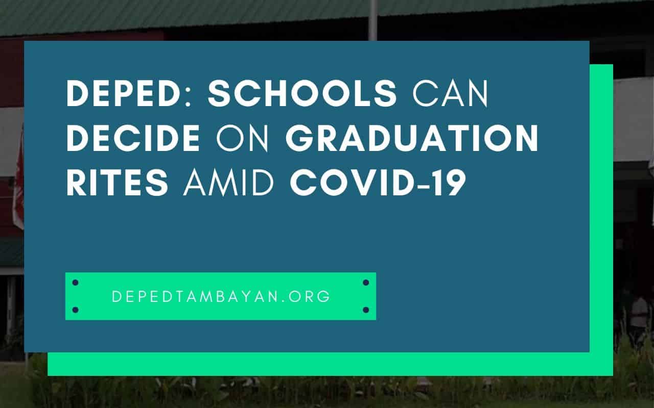 DepEd: Schools can decide on graduation rites amid COVID-19