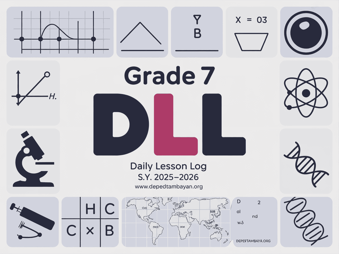 Grade 7 DLL - Daily Lesson Log 2025-2026